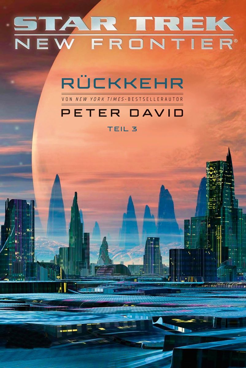 'Star Trek - New Frontier: Rückkehr 3' von 'Peter David' - eBook