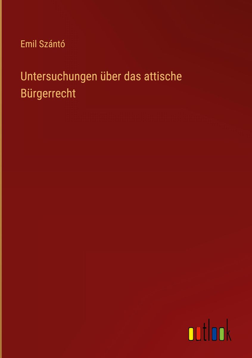 "Untersuchungen über das attische Bürgerrecht" online kaufen