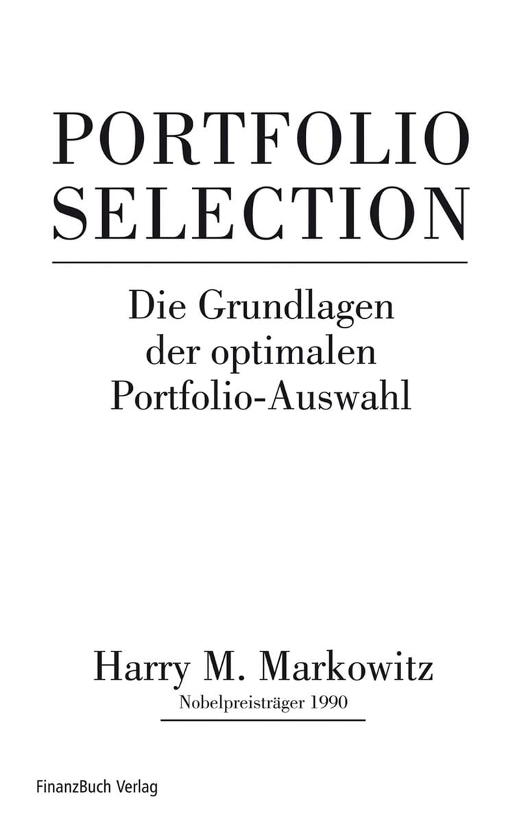 'Portfolio Selection' von 'Harry M. Markowitz' - Buch - '978-3-89879-118-2'