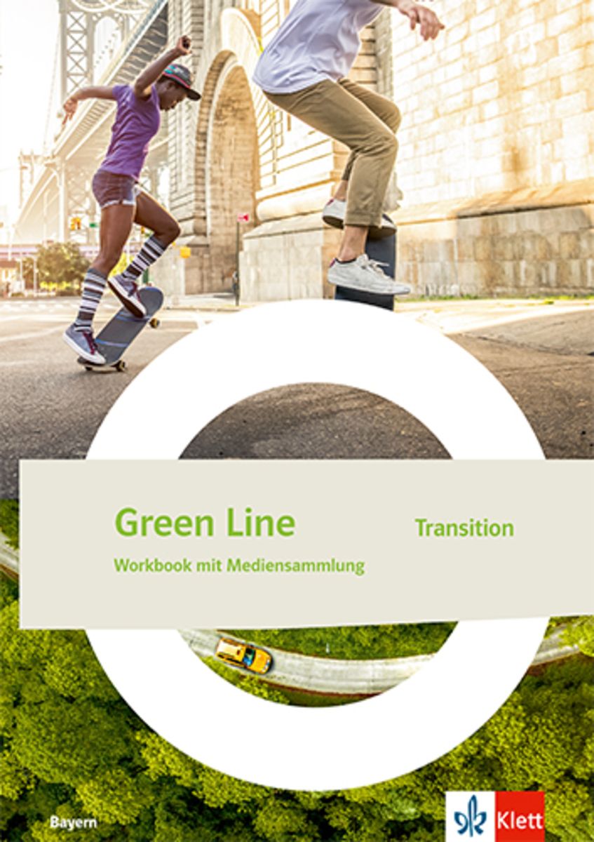 Green Line Transition. Workbook mit Mediensammlung Klasse 11 (G9 ...