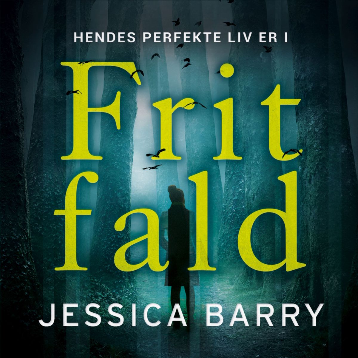 Frit fald von Jessica Barry - Hörbuch-Download | Thalia