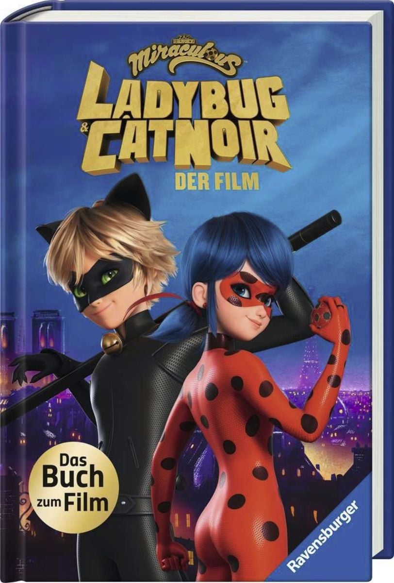 'Miraculous: Ladybug und Cat Noir - Das Buch zum Film' von 'Edina ...