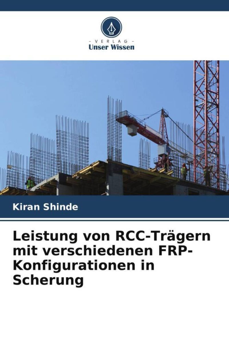 'Leistung von RCC-Trägern mit verschiedenen FRP-Konfigurationen in ...