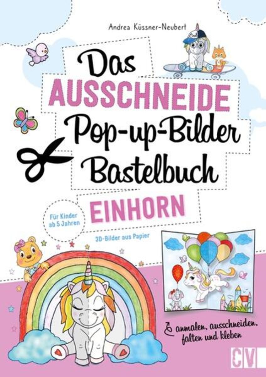 "Das Ausschneide-Pop-up-Bilder-Bastelbuch. Einhorn" online kaufen