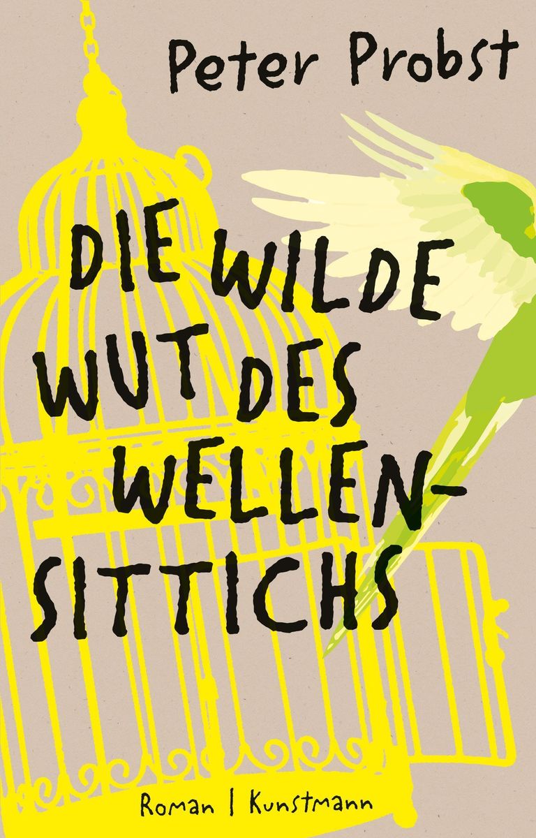 'Die wilde Wut des Wellensittichs' von 'Peter Probst' - Buch - '978-3 ...