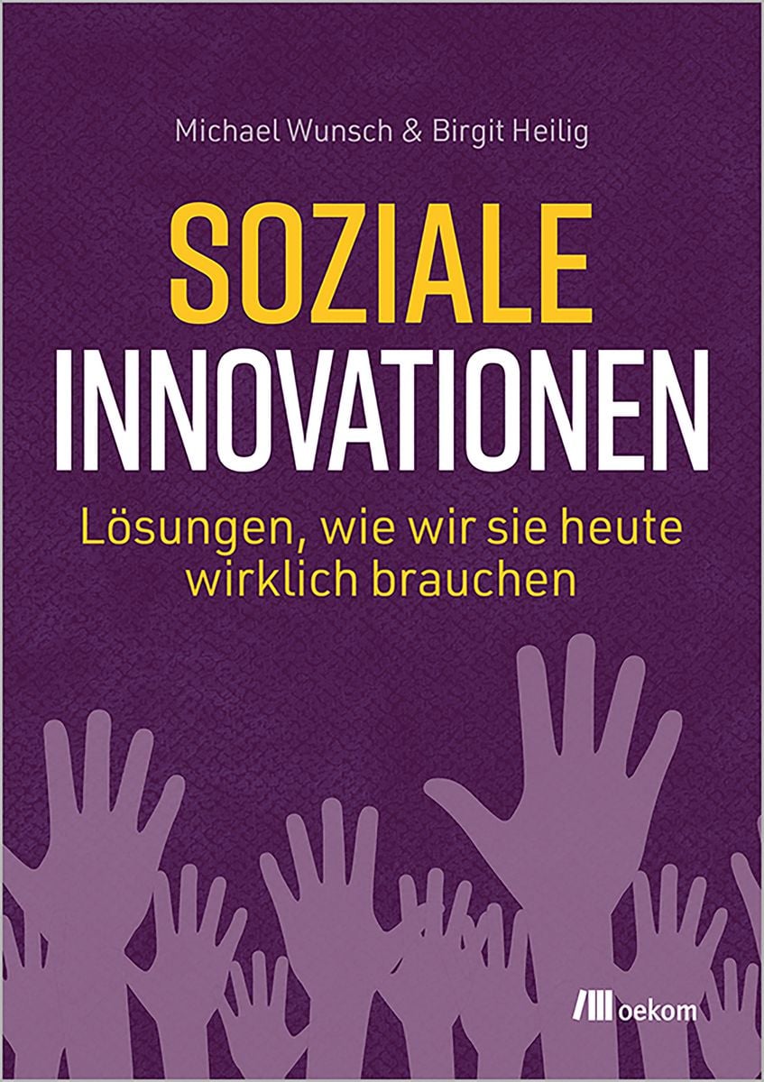 'Soziale Innovationen' von 'Michael Wunsch' - Buch - '978-3-9872604-7-6'
