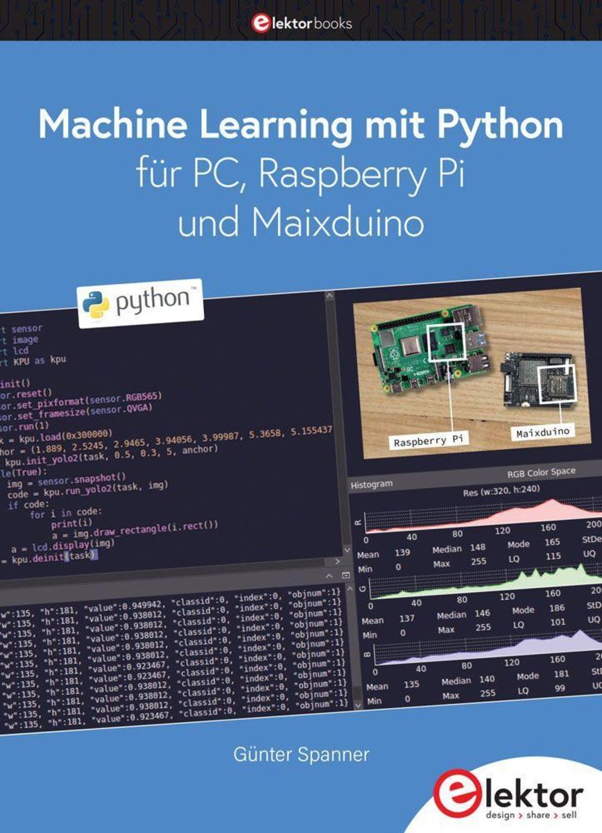 'Machine Learning mit Python für PC, Raspberry Pi und Maixduino' von 'Günter Spanner' - Buch ...