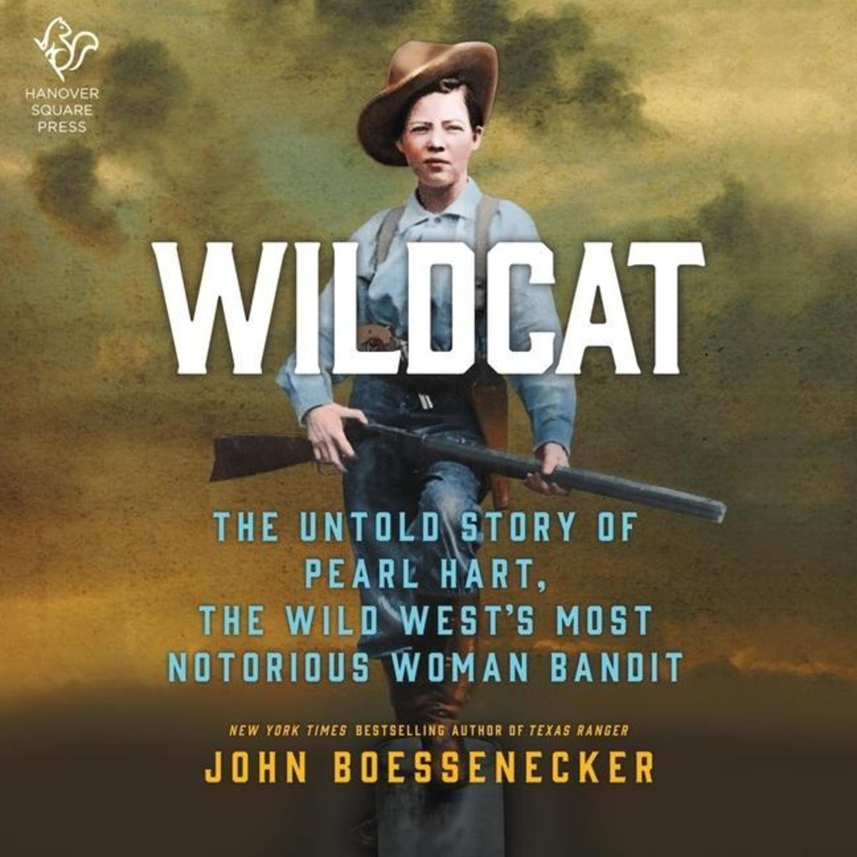 'Wildcat Lib/E: The True Story of Pearl Hart, the Wild West's Most ...