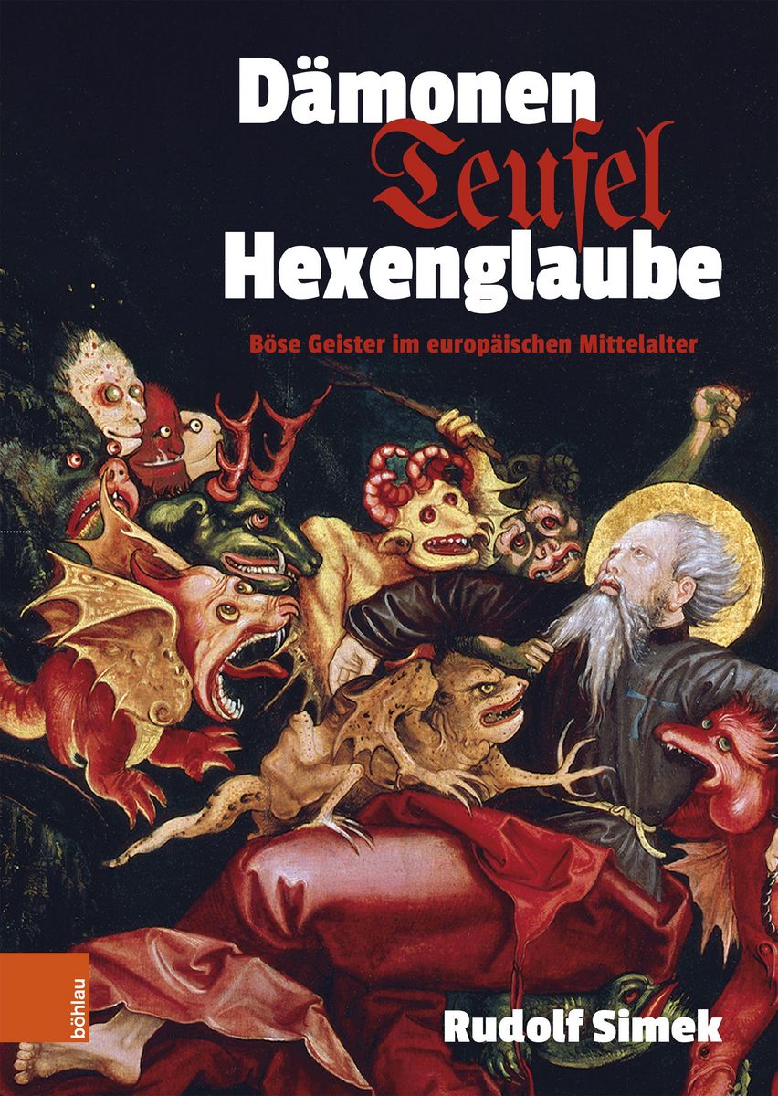 'Dämonen, Teufel, Hexenglaube' von 'Rudolf Simek' - Buch - '978-3-205 ...