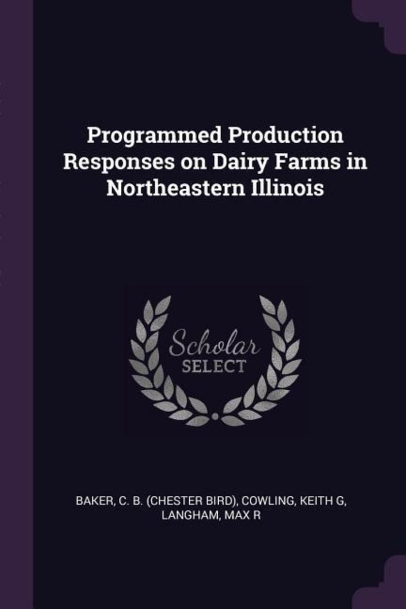 programmed-production-responses-on-dairy-farms-in-northeastern-illinois ...