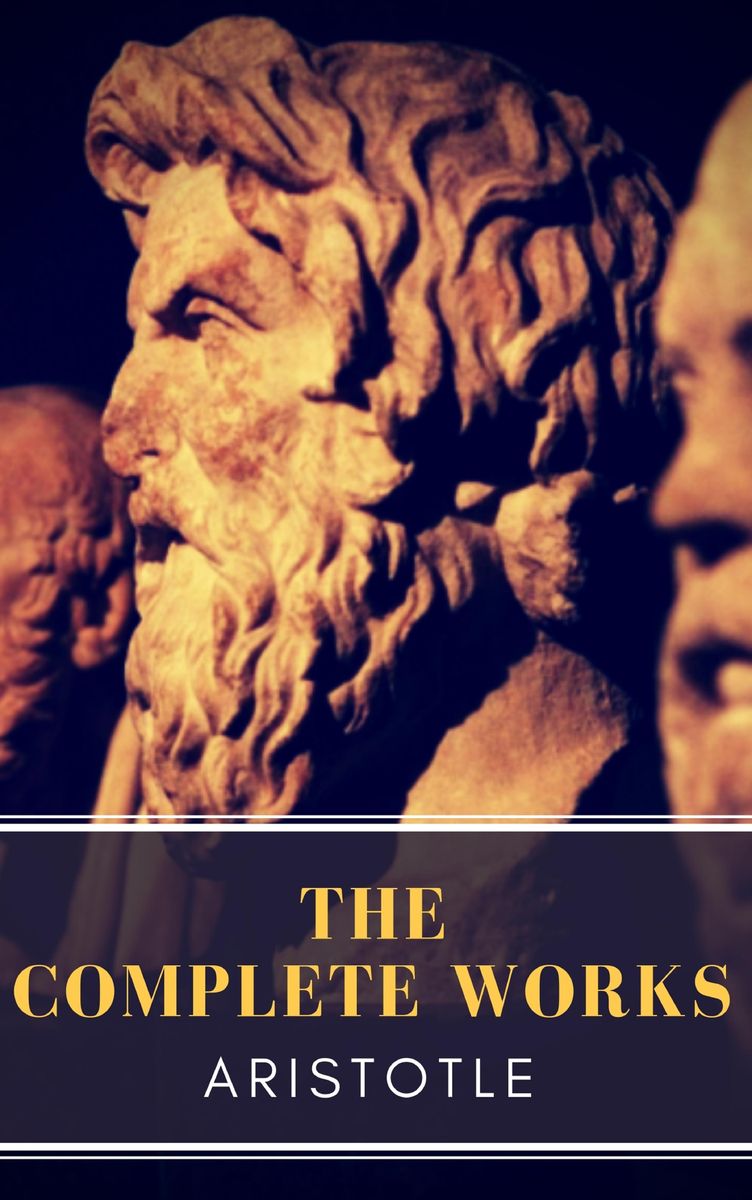 'Aristotle: The Complete Works' von 'Aristotle' - eBook
