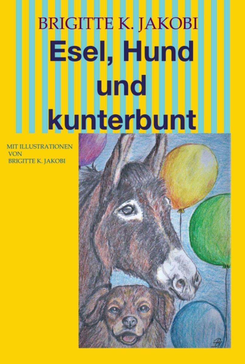 "Esel, Hund und kunterbunt" online kaufen