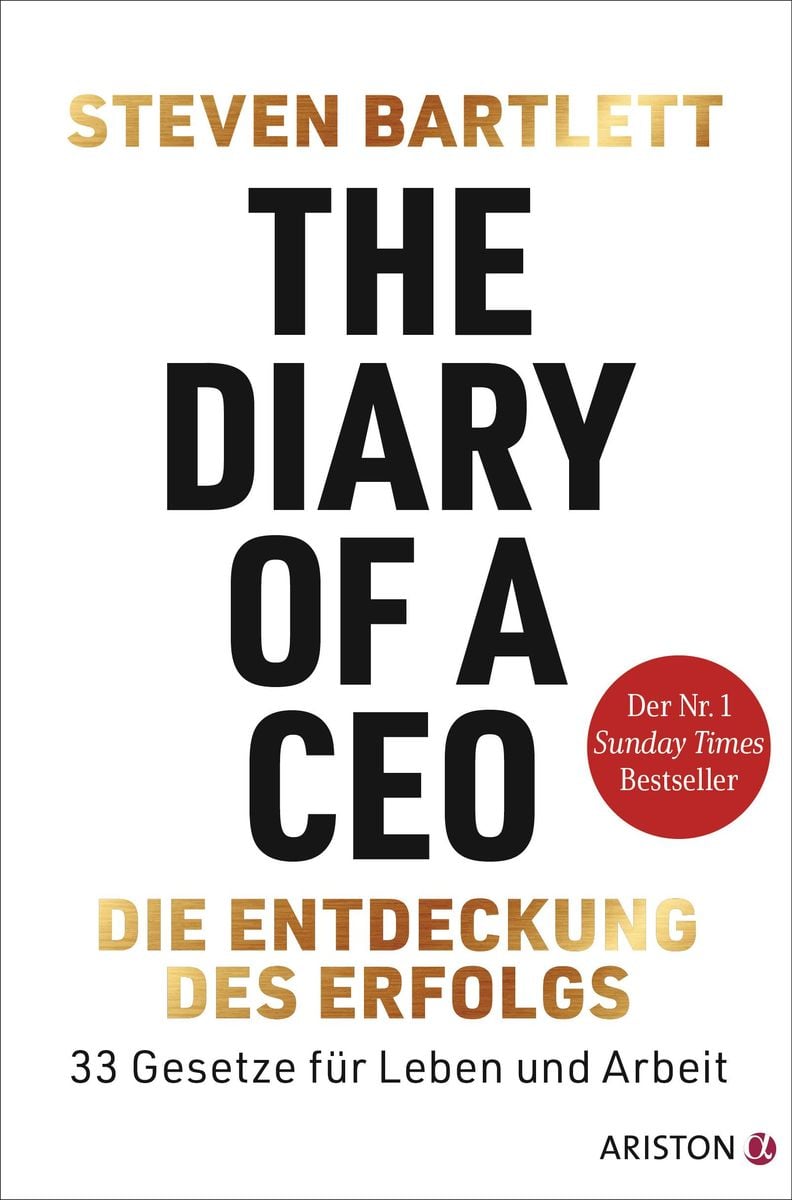 The Diary of a CEO - Die Entdeckung des Erfolgs von Steven Bartlett - eBook | Thalia