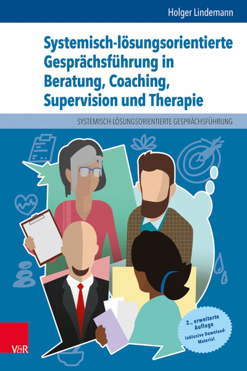 Systemisch-lösungsorientierte Gesprächsführung in Beratung, Coaching ...