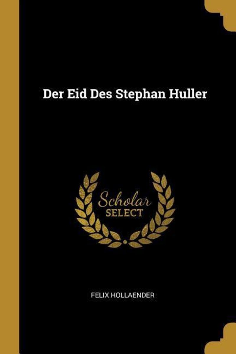 "Der Eid Des Stephan Huller" online kaufen