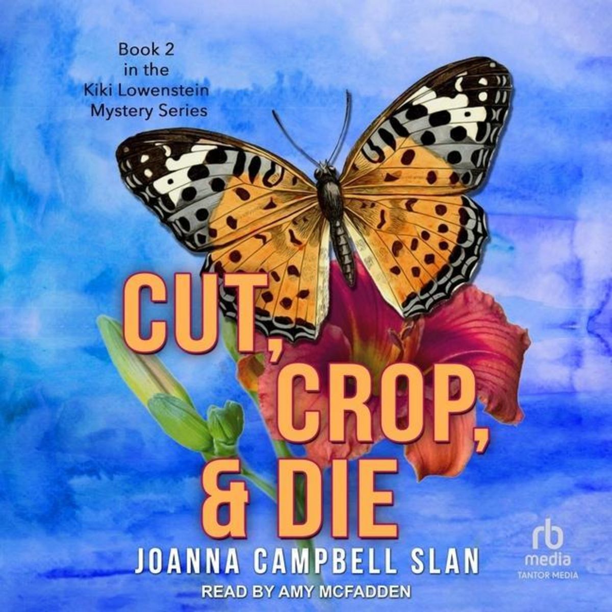 'Cut, Crop & Die' von 'Joanna Campbell Slan' - Hörbuch