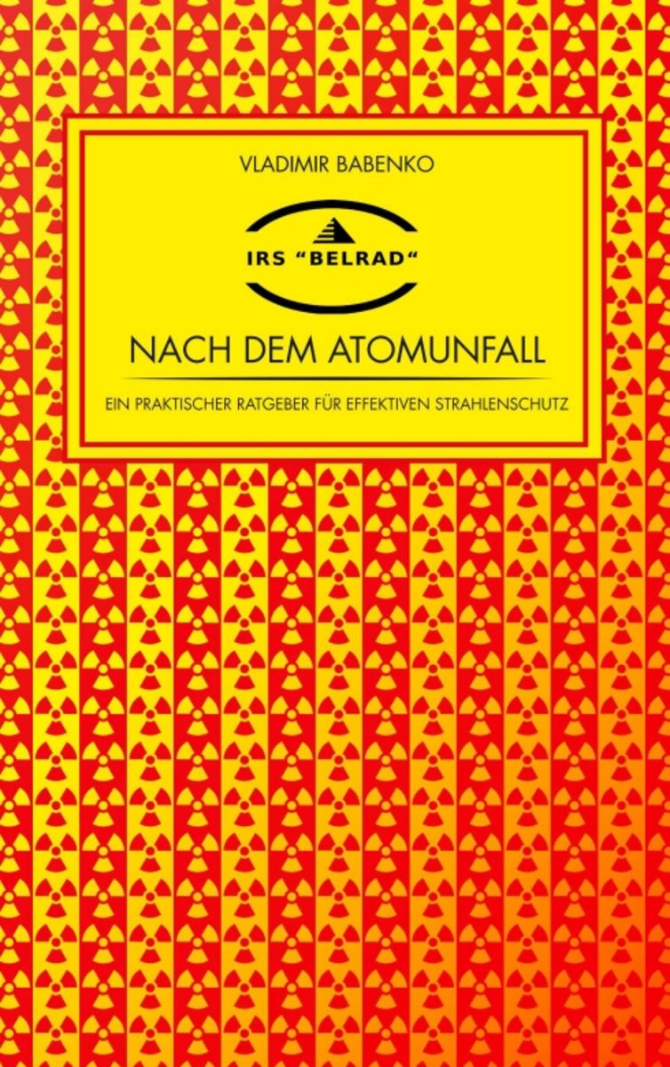 'Nach dem Atomunfall' von 'Vladimir Babenko' - Buch - '978-3-8495-6916-7'