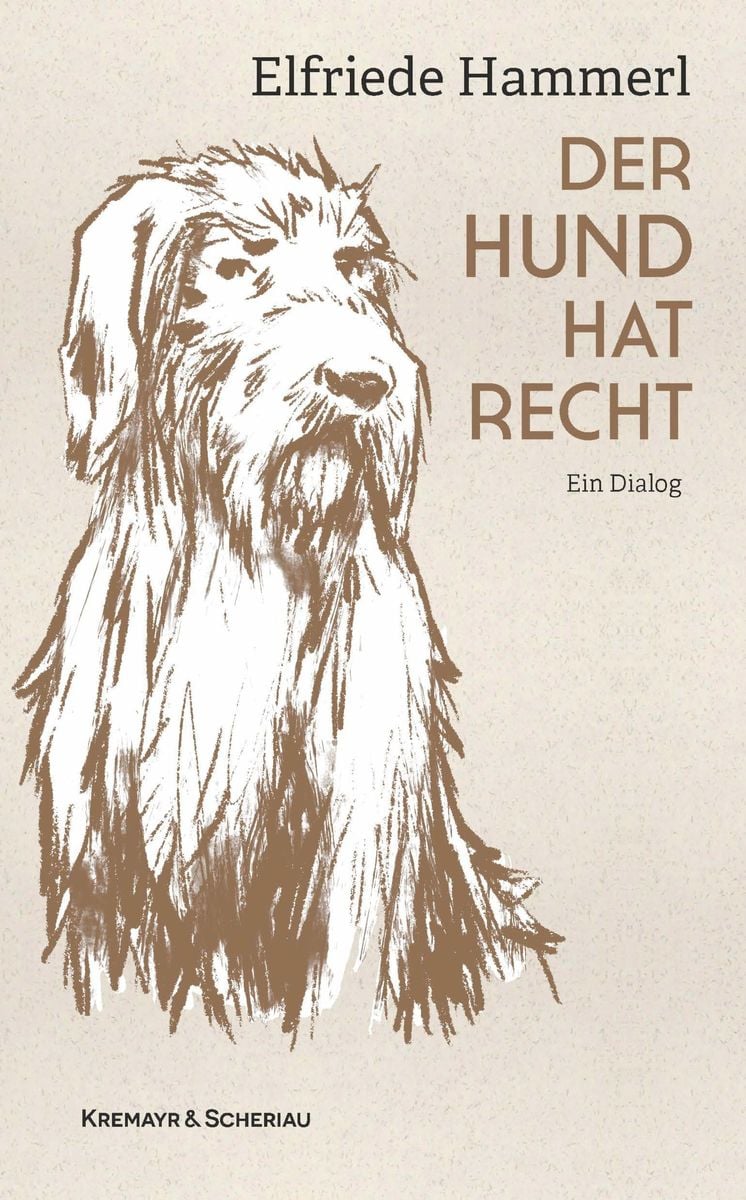 Der Hund hat recht von Elfriede Hammerl - eBook | Thalia