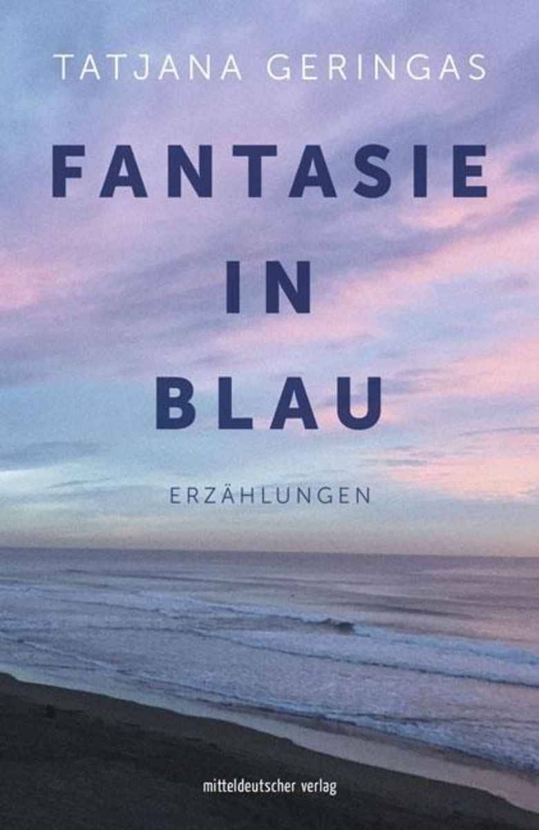 'Fantasie in Blau' von 'Tatjana Geringas' - Buch - '978-3-96311-247-8'