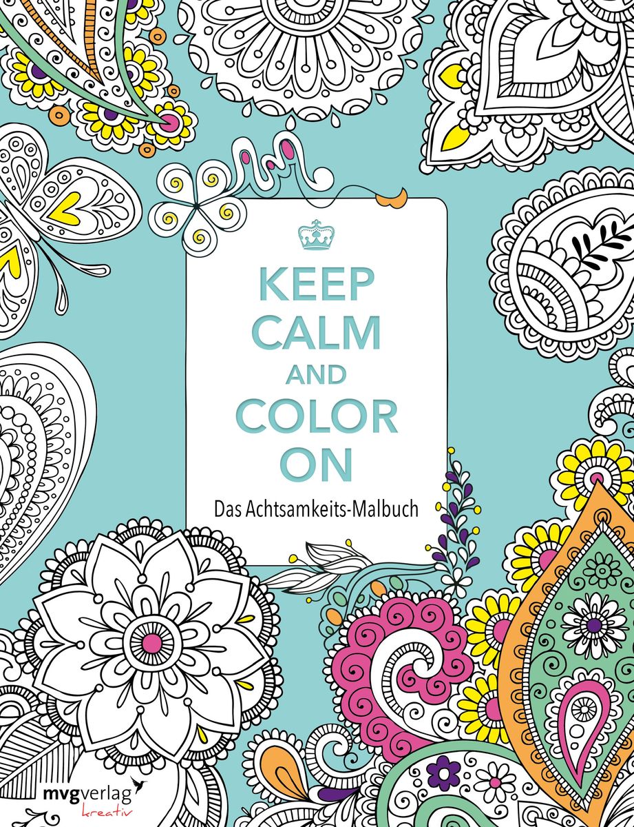 'Keep Calm and Color On' von '' - Buch - '978-3-86882-675-3'