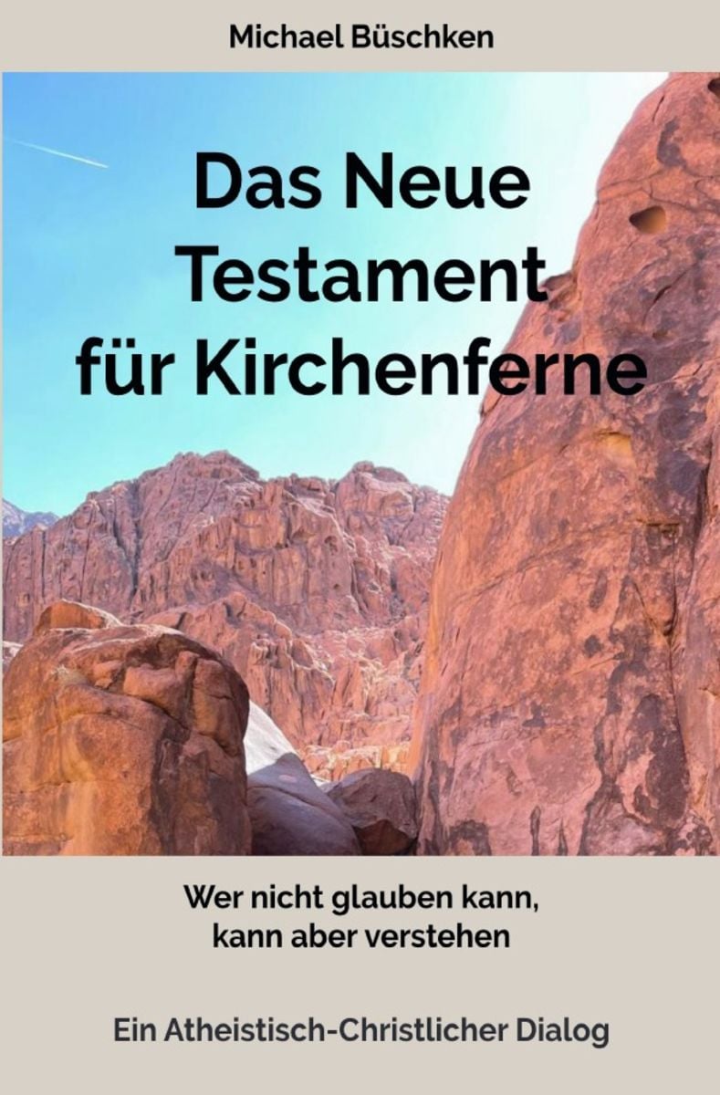'Das Neue Testament für Kirchenferne' von 'Michael Büschken' - Buch ...