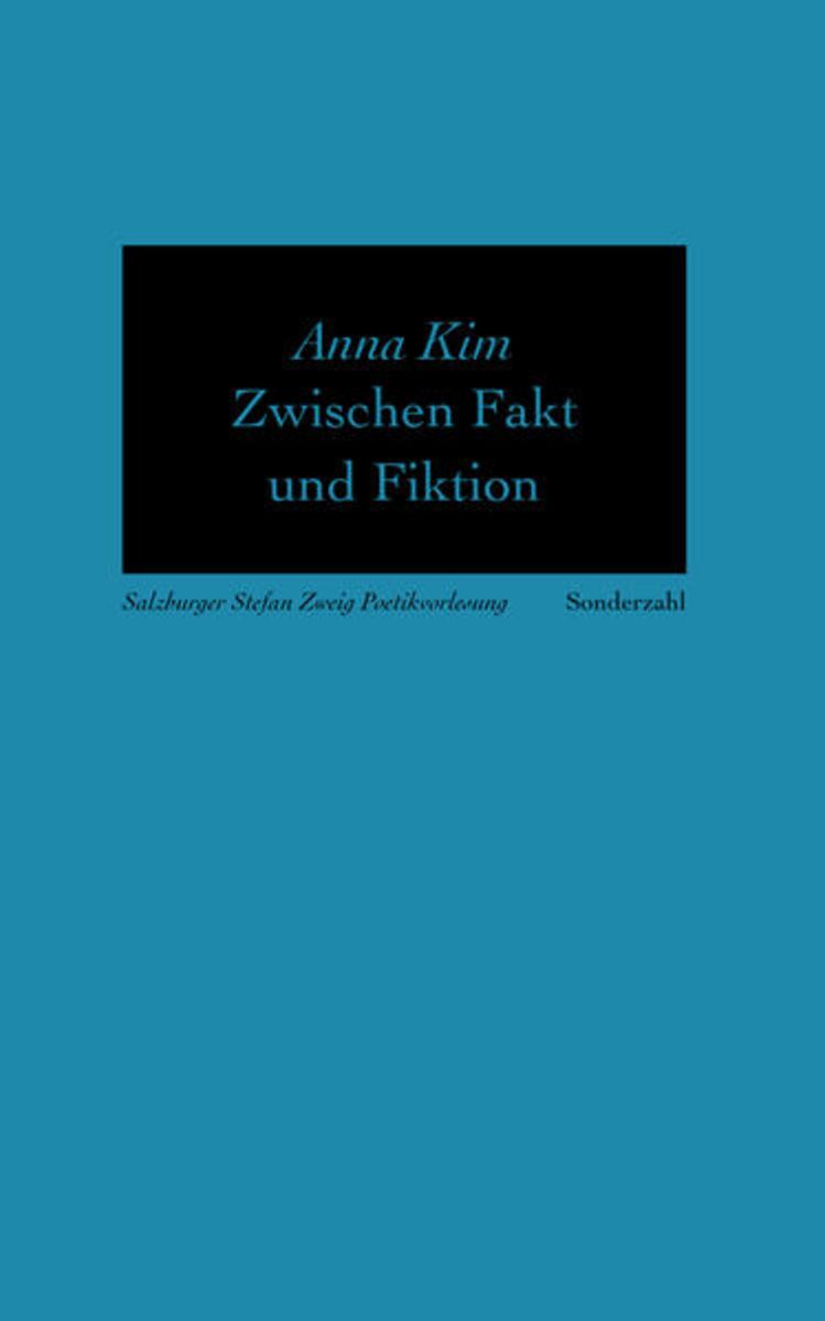 'Zwischen Fakt und Fiktion' von 'Anna Kim' - Buch - '978-3-85449-654-0'