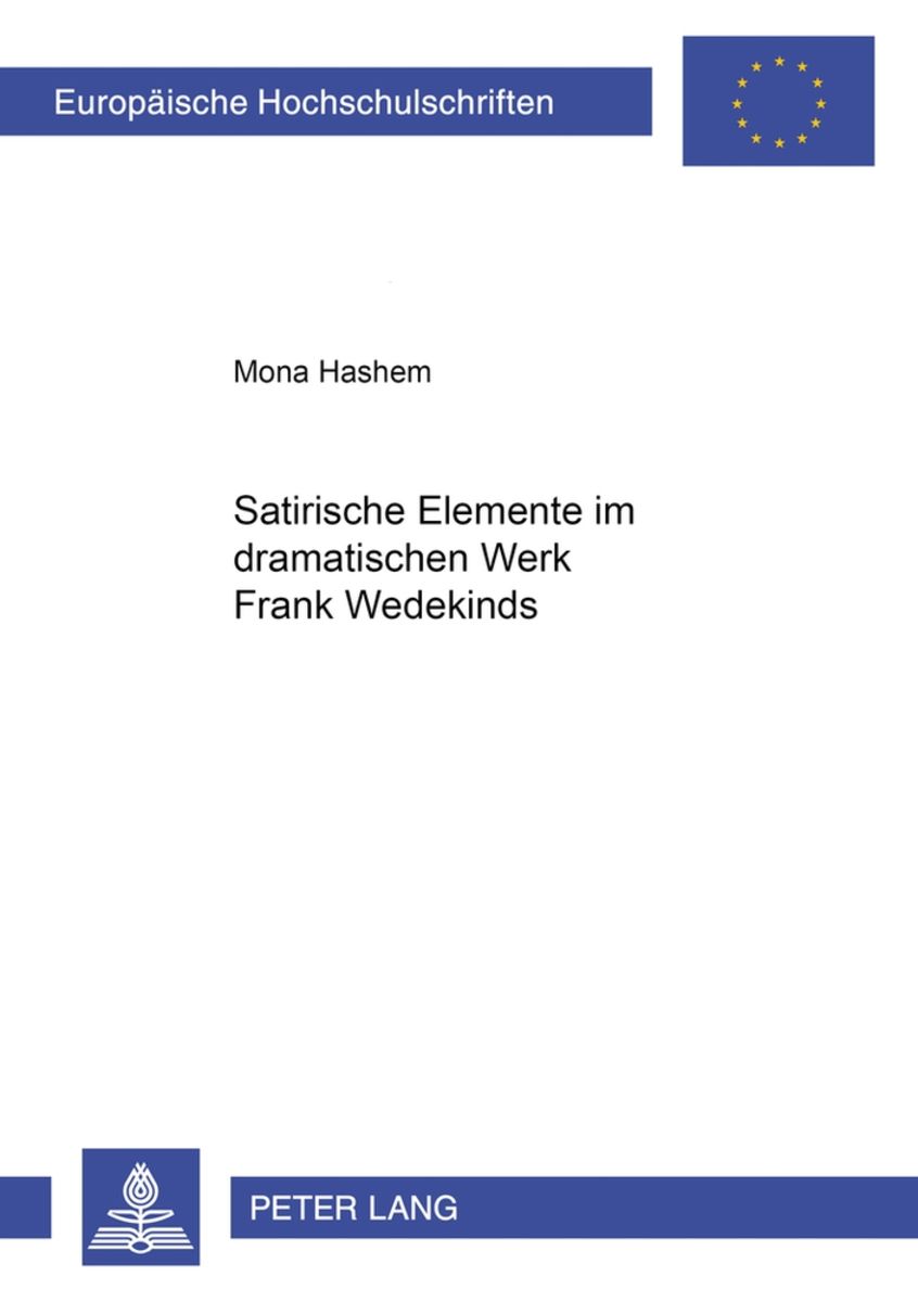 "Satirische Elemente im dramatischen Werk Frank Wedekinds" online kaufen