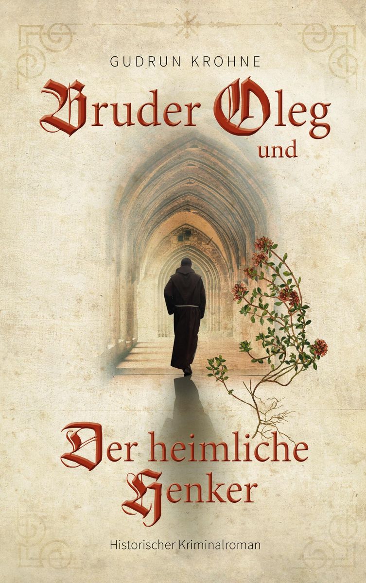 'Bruder Oleg und Der heimliche Henker' von 'Gudrun Krohne' - eBook