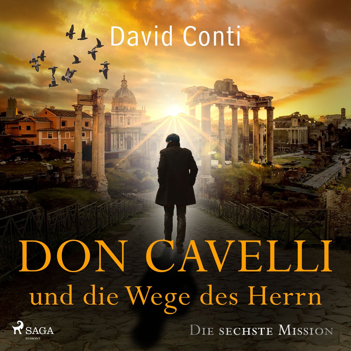'Don Cavelli und die Wege des Herrn: Die sechste Mission' von 'David ...