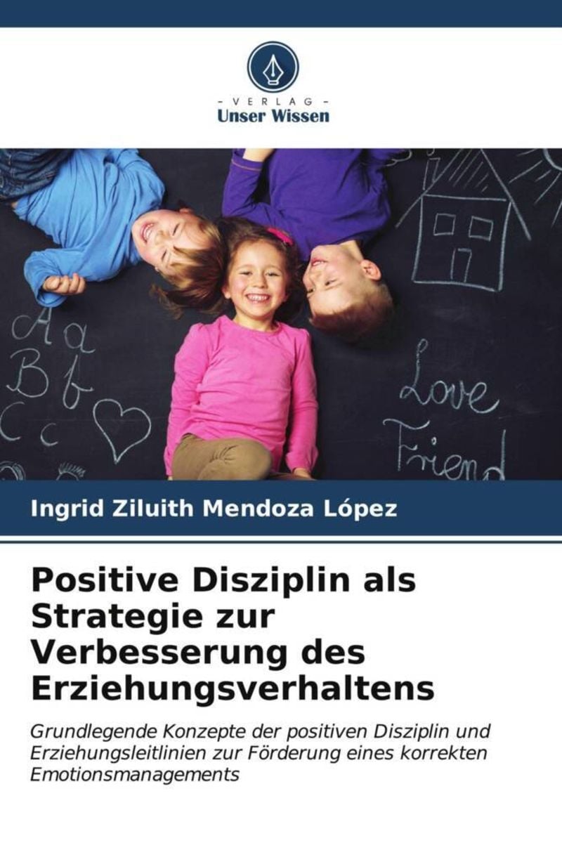 "Positive Disziplin als Strategie zur Verbesserung des ...
