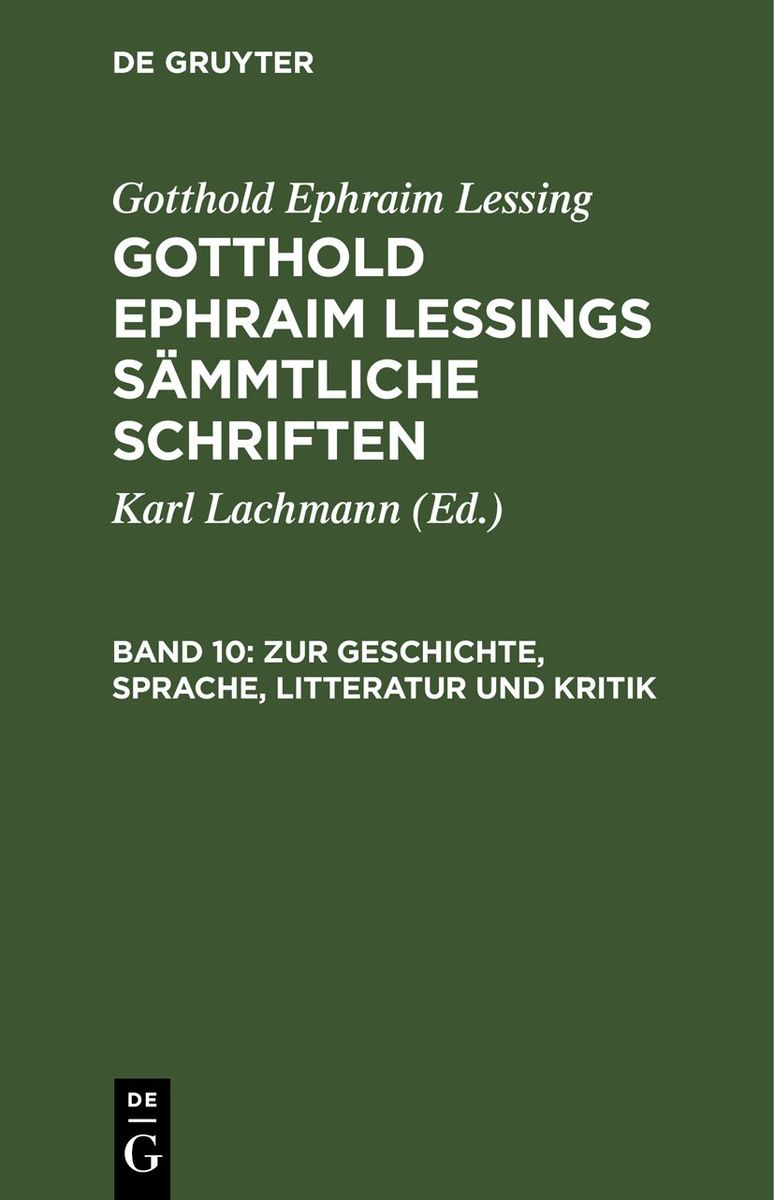 'Gotthold Ephraim Lessing: Gotthold Ephraim Lessings Sämmtliche ...