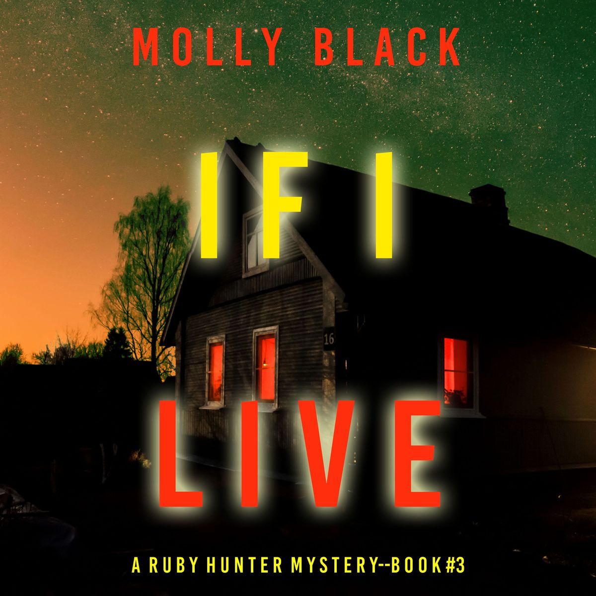 'If I Live (A Ruby Hunter FBI Suspense Thriller—Book 3)' von 'Molly ...