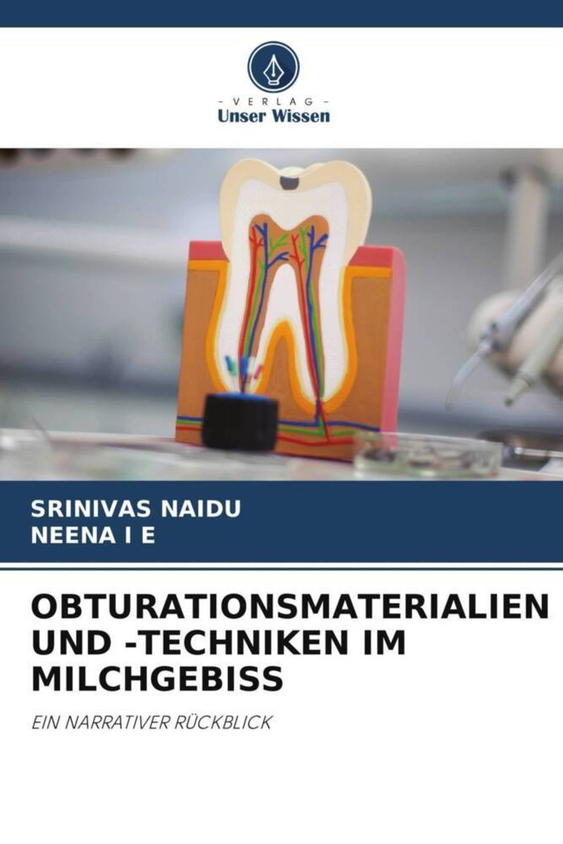 "Obturationsmaterialien und -Techniken im Milchgebiss" online kaufen