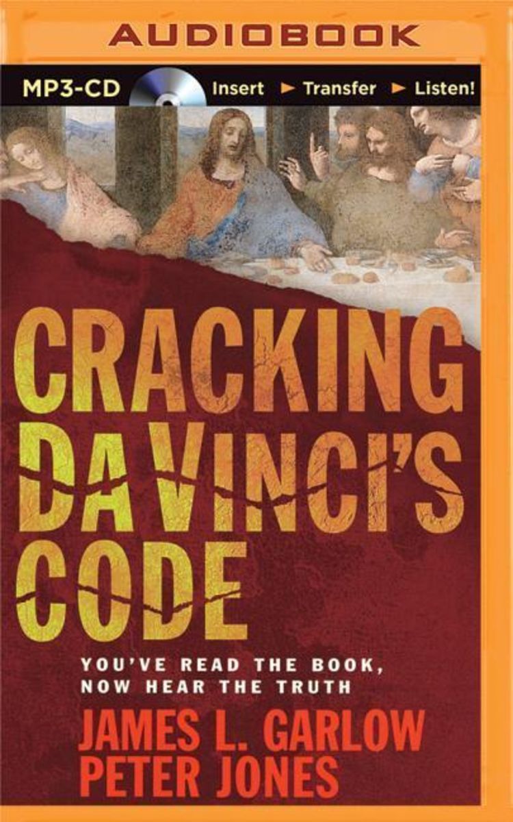 'Cracking Da Vinci's Code: You've Read the Book, Now Hear the Truth ...