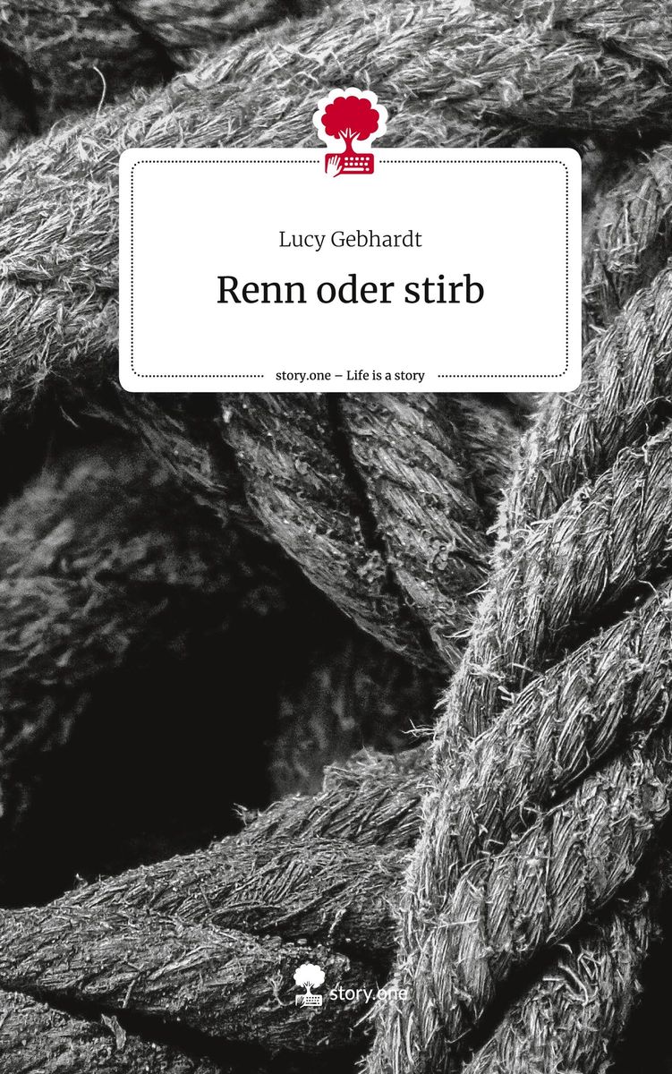 "Renn oder stirb. Life is a Story - story.one" online kaufen