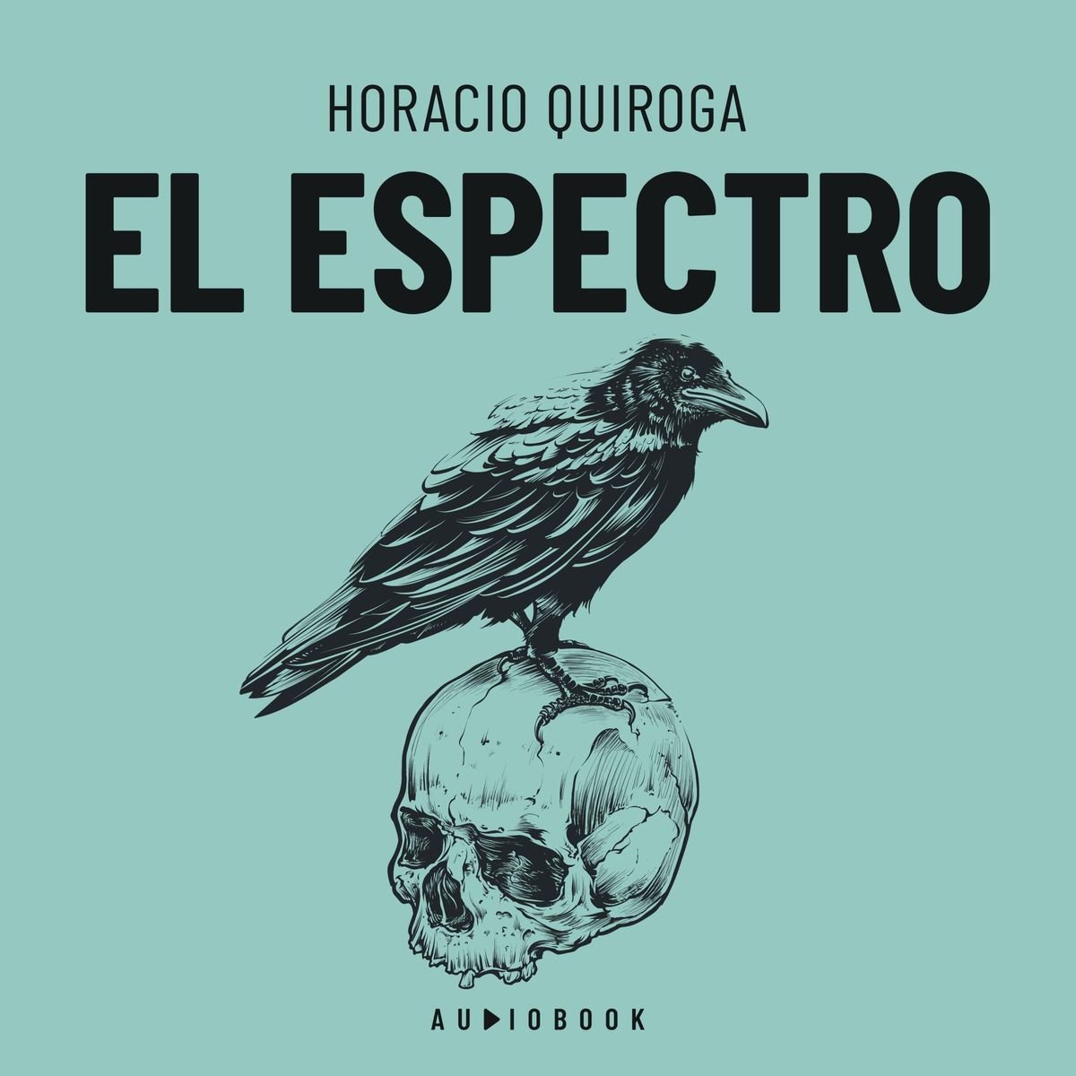 'El espectro' von 'Horacio Quiroga' - Hörbuch-Download