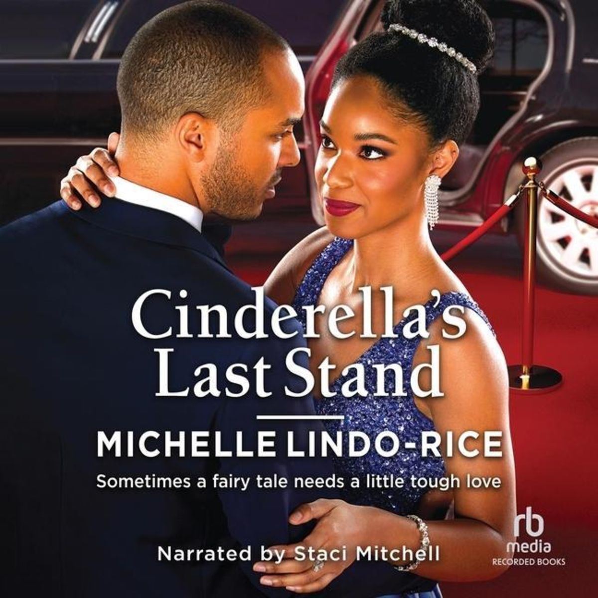 'Cinderella's Last Stand' von 'Michelle Lindo-Rice' - Hörbuch