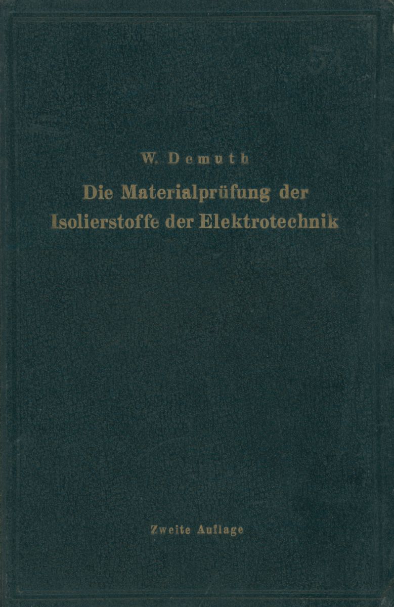 'Die Materialprüfung der Isolierstoffe der Elektrotechnik' von 'Walter ...