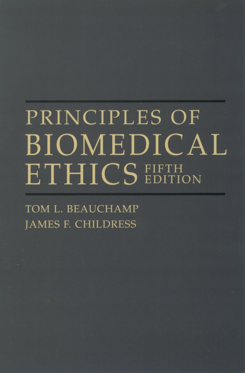 Principles of Biomedical Ethics von Tom L. Beauchamp, James F ...