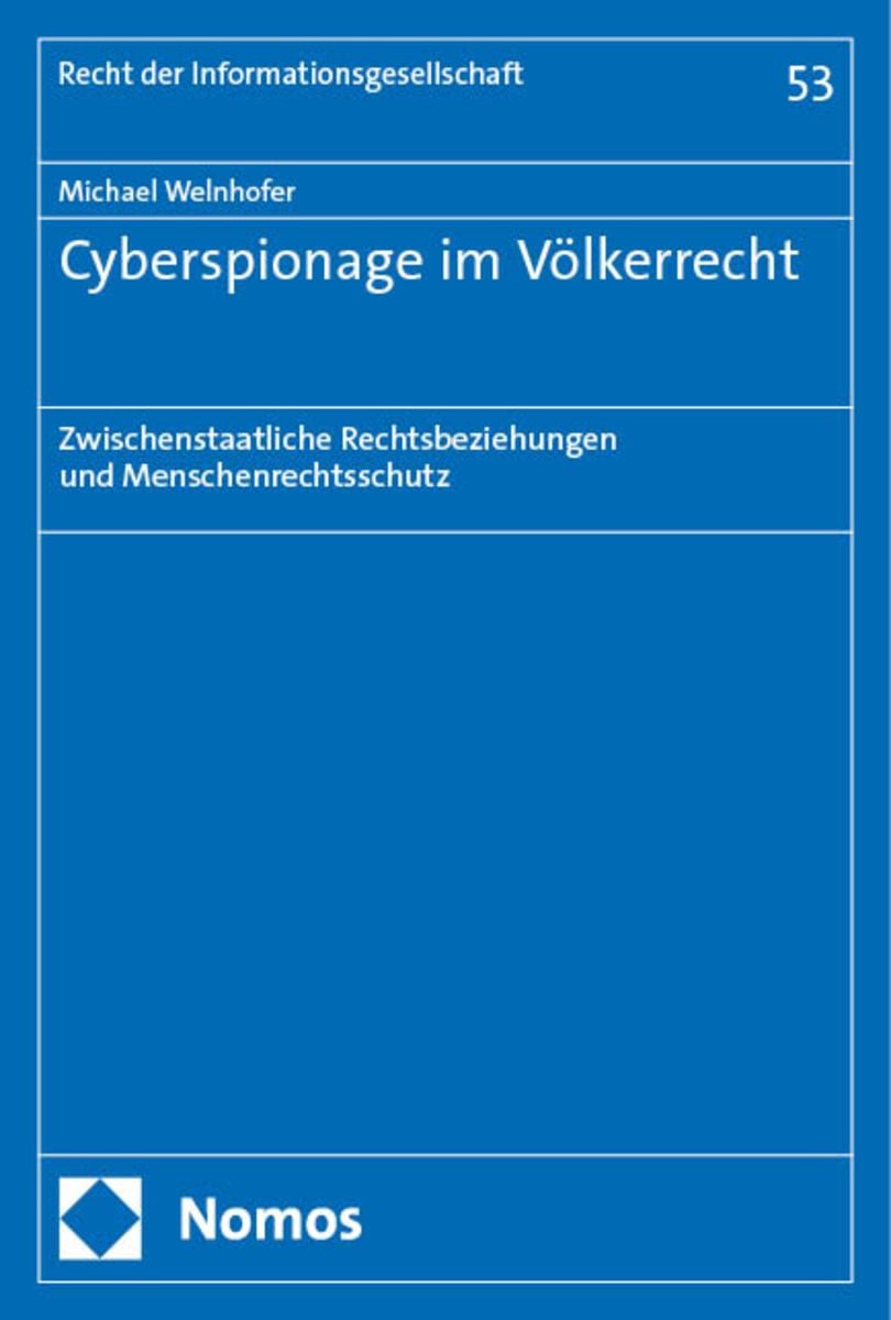 'Cyberspionage im Völkerrecht' von 'Michael Welnhofer' - Buch - '978-3 ...