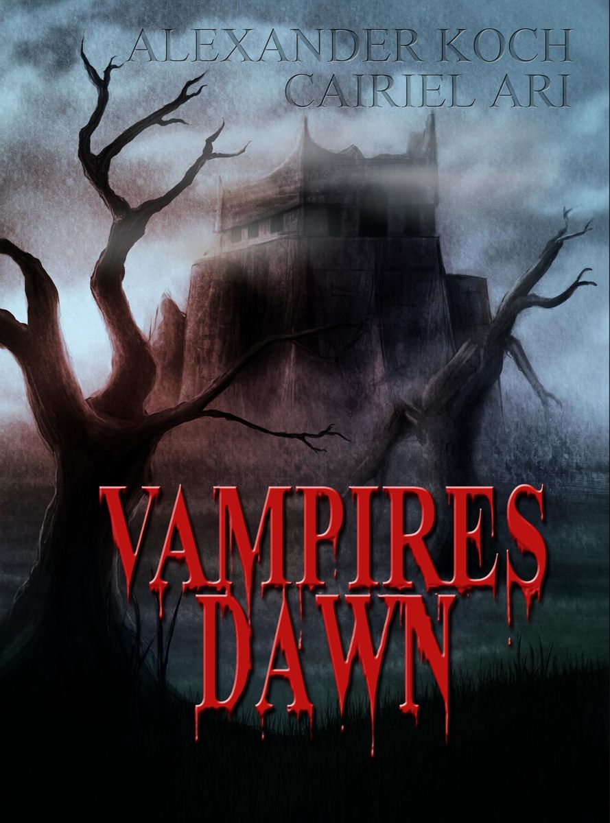 'Vampires Dawn: Reign of Blood' von 'Cairiel Ari' - eBook