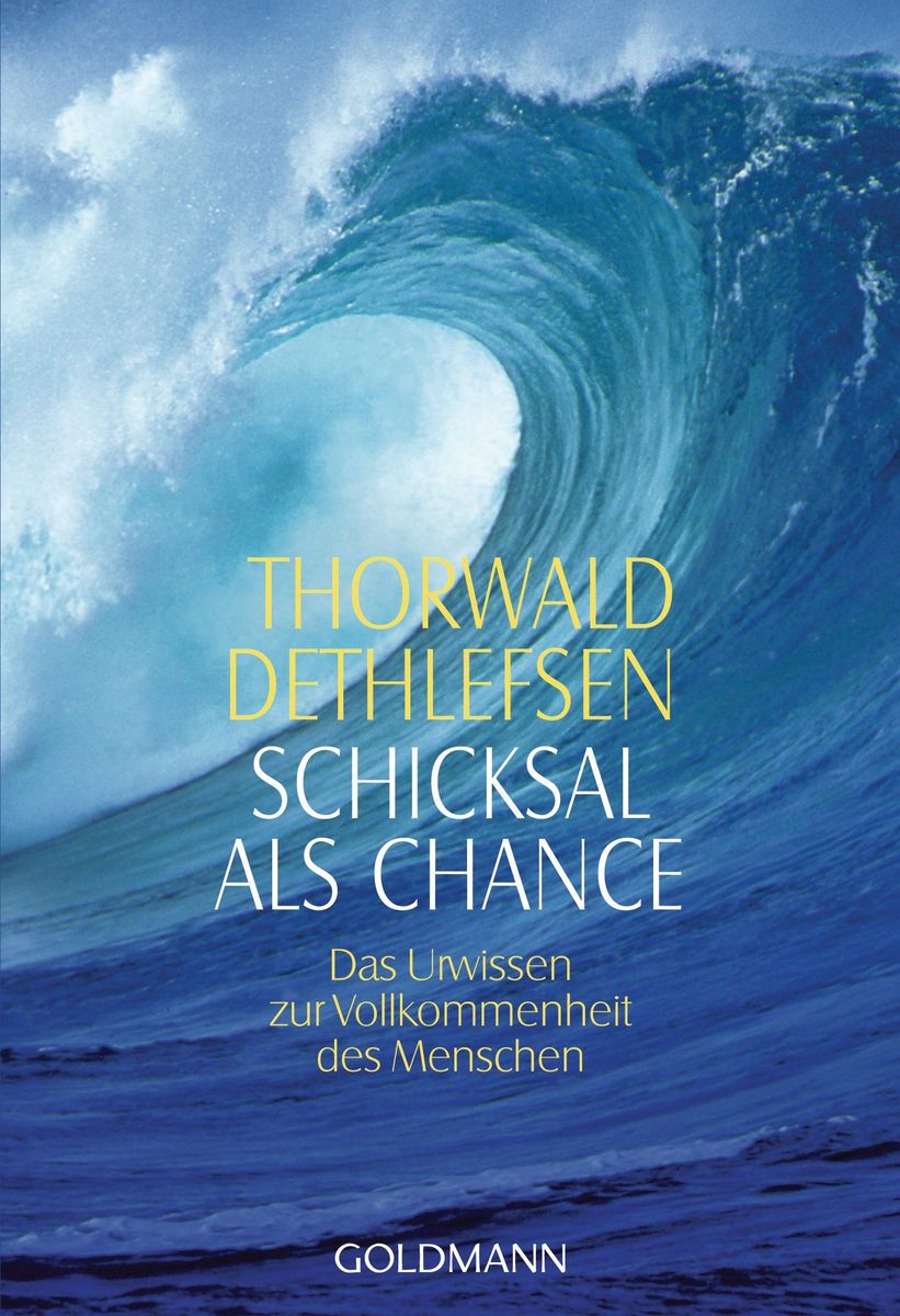Schicksal als Chance von Thorwald Dethlefsen - Buch | Thalia