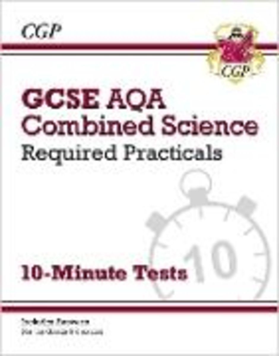 GCSE Combined Science: AQA Required Practicals 10-Minute Tests ...