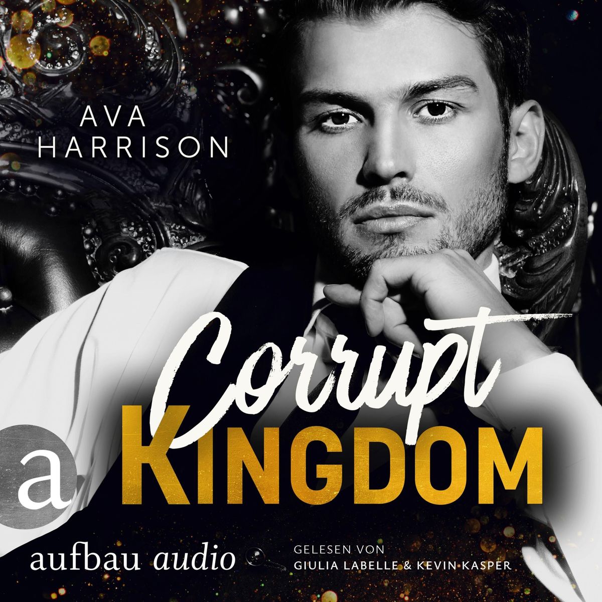 Corrupt Kingdom von Ava Harrison - Hörbuch-Download | Thalia