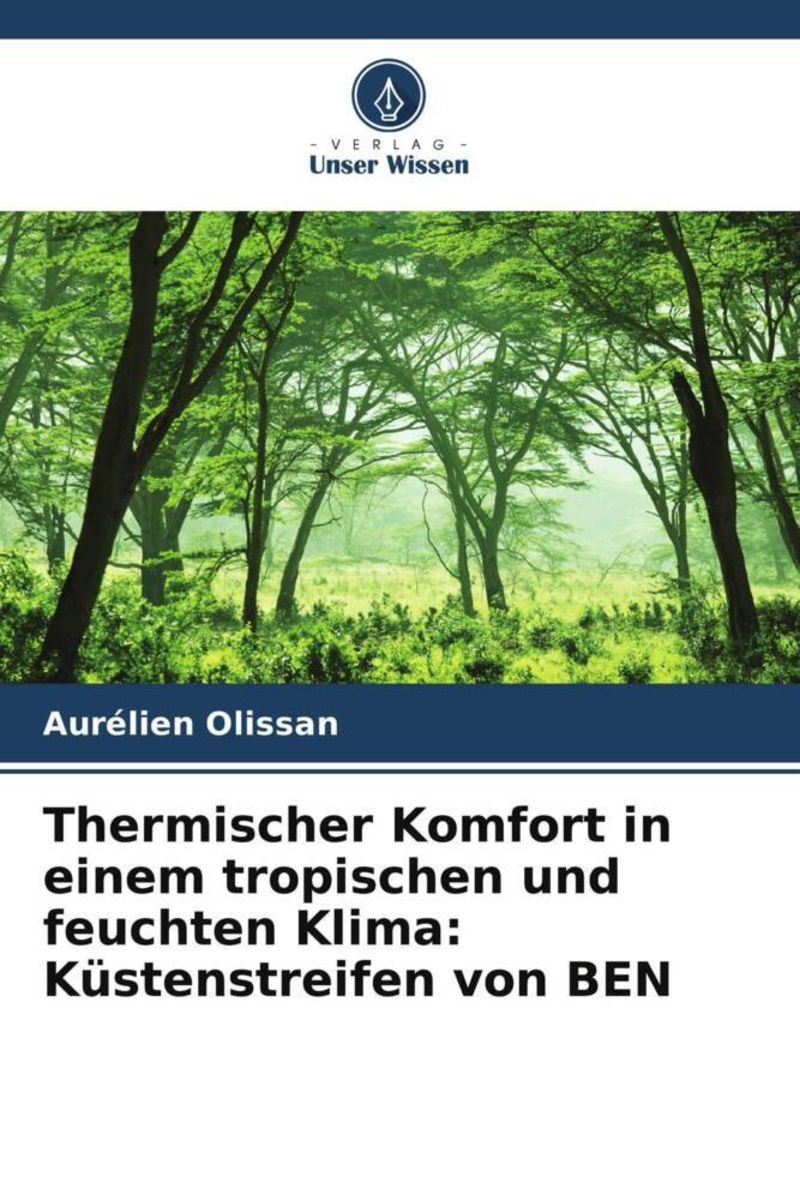 'Thermischer Komfort in einem tropischen und feuchten Klima ...