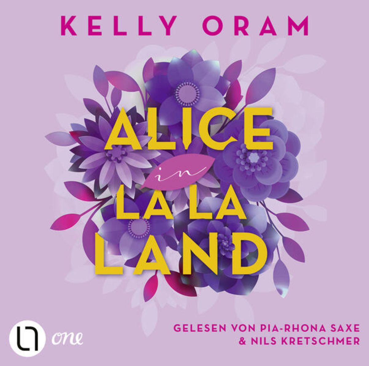 Alice in La La Land von Kelly Oram - Hörbuch-Download | Thalia