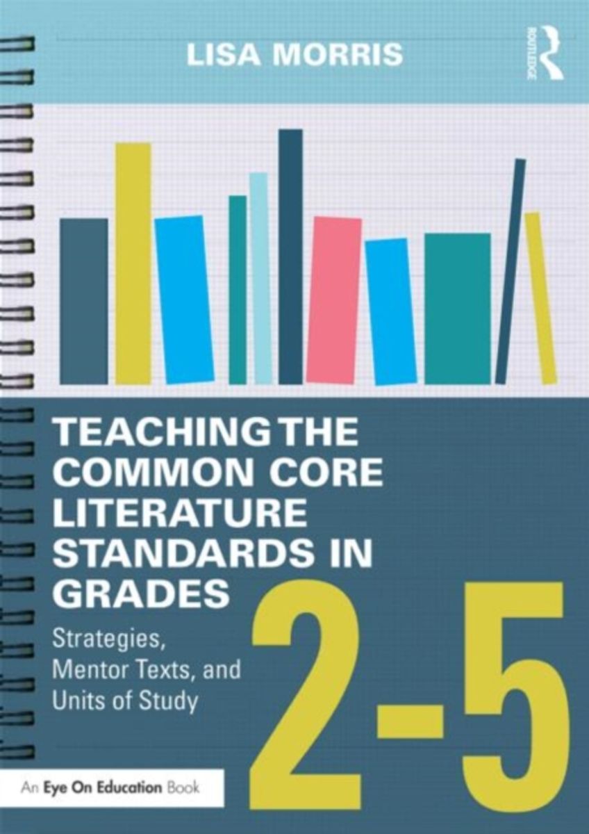 'Teaching the Common Core Literature Standards in Grades 2-5' - 'Schule ...