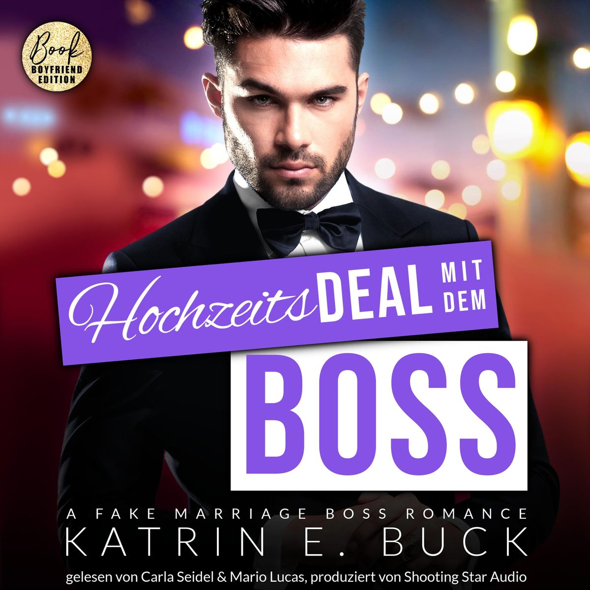'Hochzeitsdeal mit dem Boss: A Fake Marriage Boss Romance' von 'Katrin ...