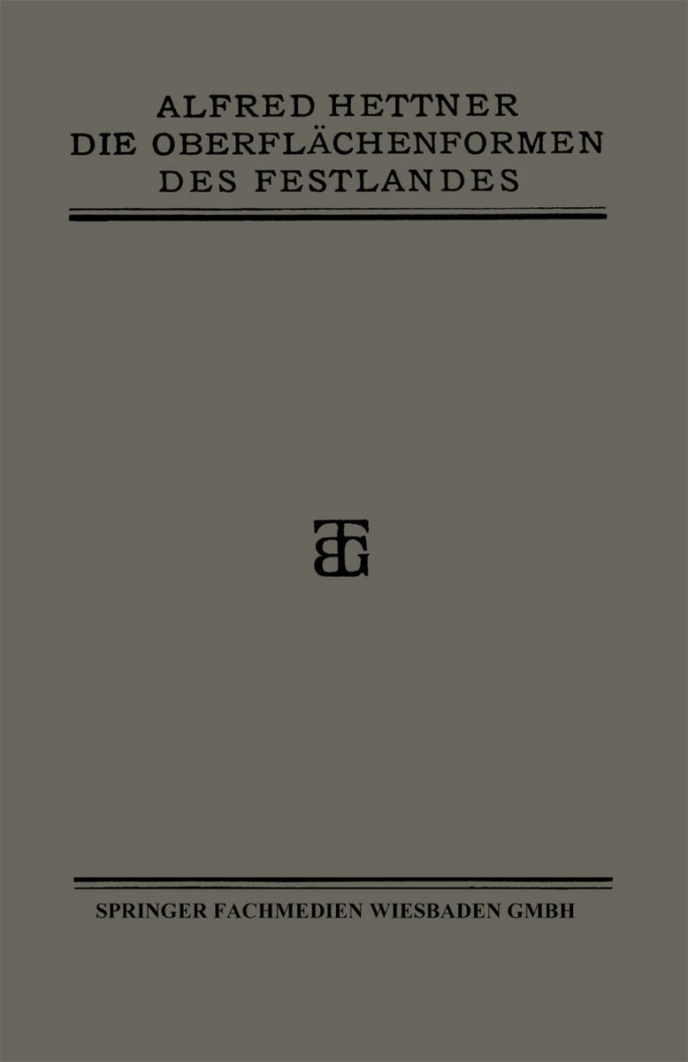 'Die Oberflächenformen des Festlandes' von 'Alfred Hettner' - Buch ...