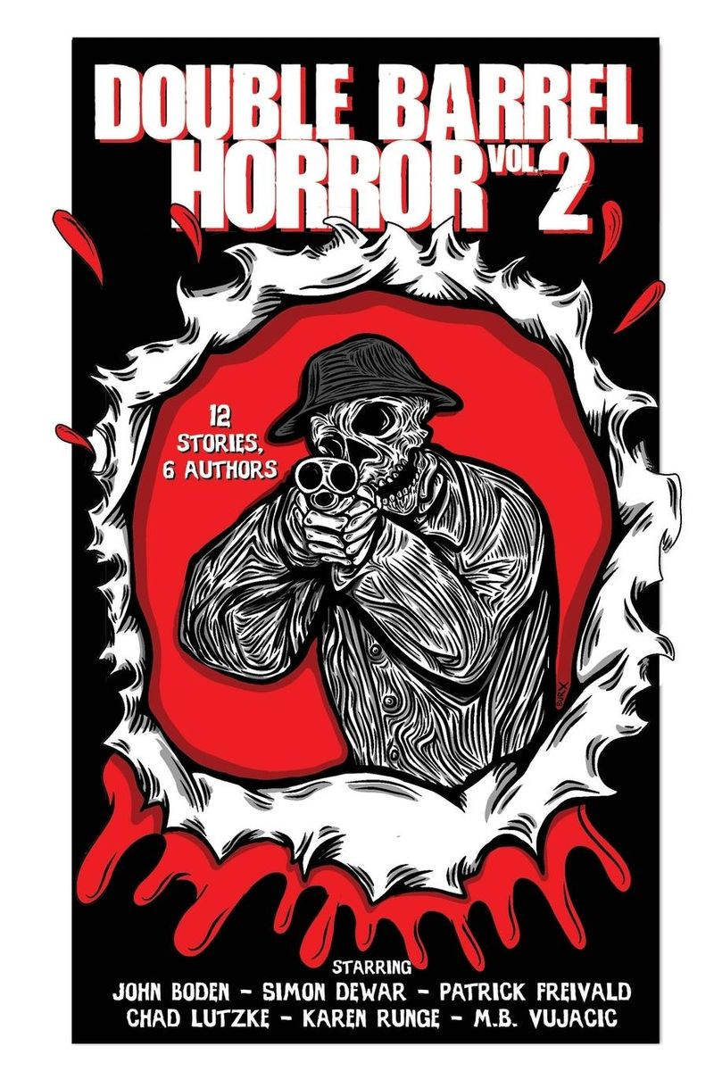 Double Barrel Horror Volume 2 von John Boden, Simon Dewar, Patrick ...